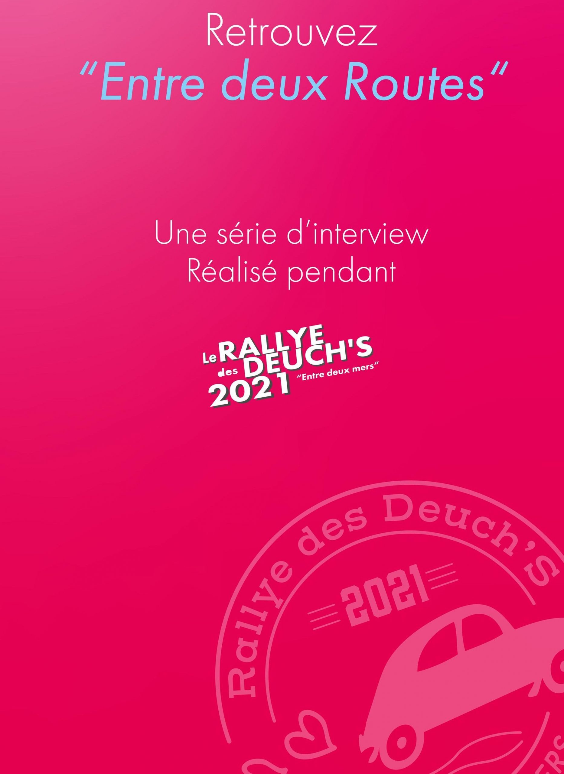 Entre deux routes - Les Deuch's